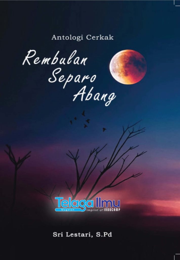 Rembulan Separo Abang | INDOCAMP