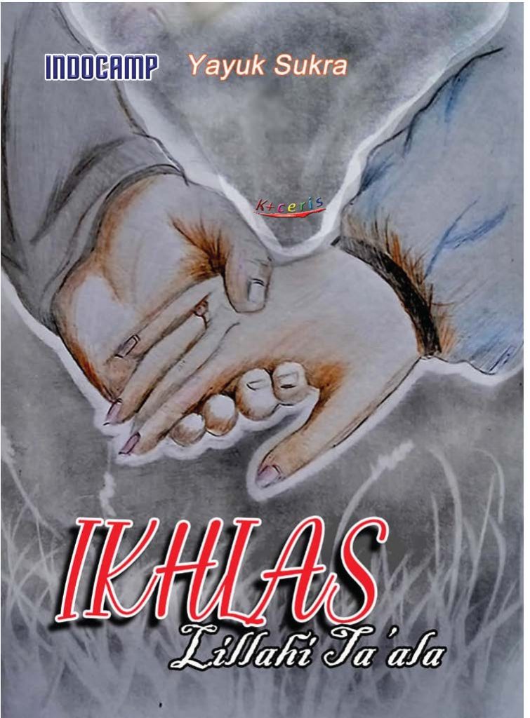 Ikhlas Lillahi Ta’ala | INDOCAMP