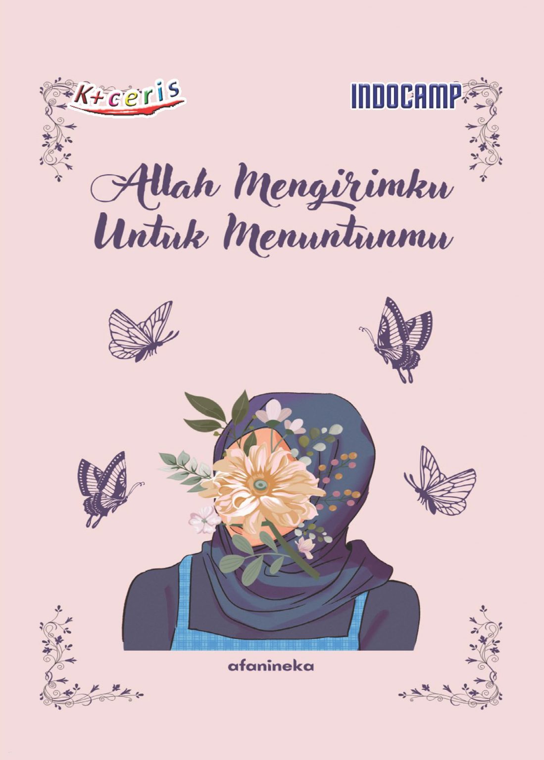 Allah Mengirimku Untuk Menuntunmu | INDOCAMP
