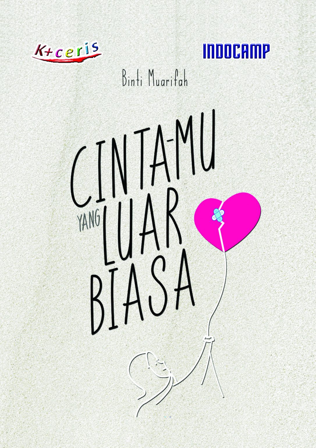 Cinta-mu Yang Luar Biasa | INDOCAMP