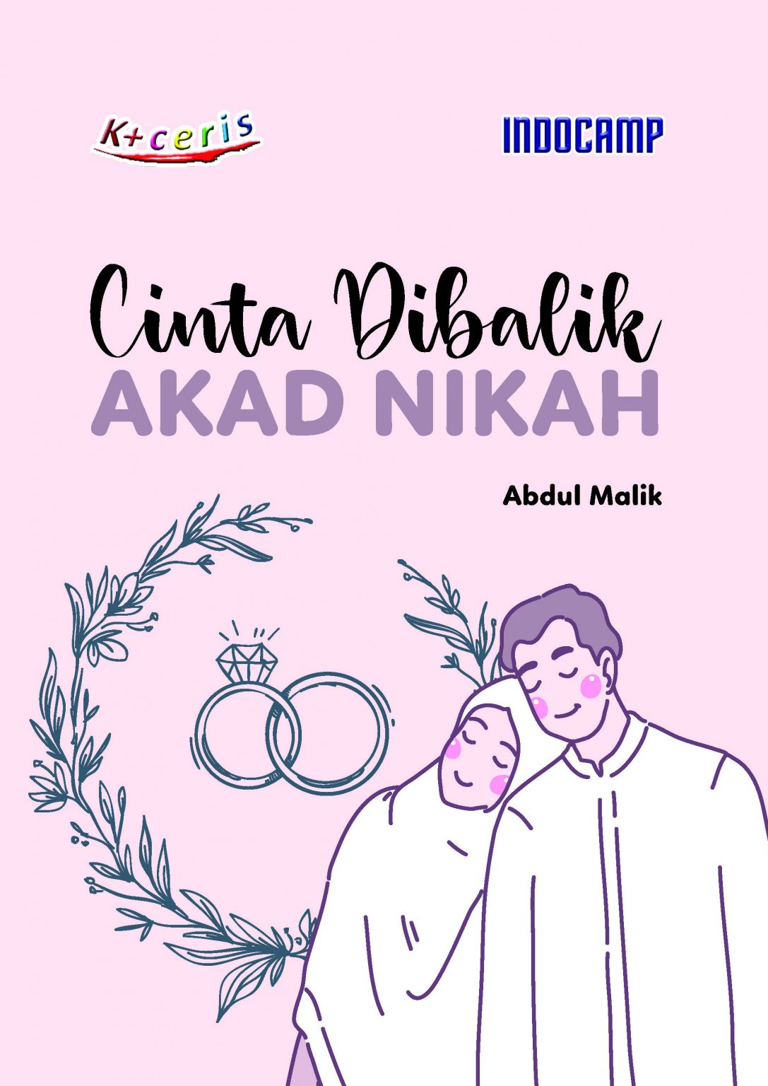 Cinta Dibalik Akad Nikah | INDOCAMP