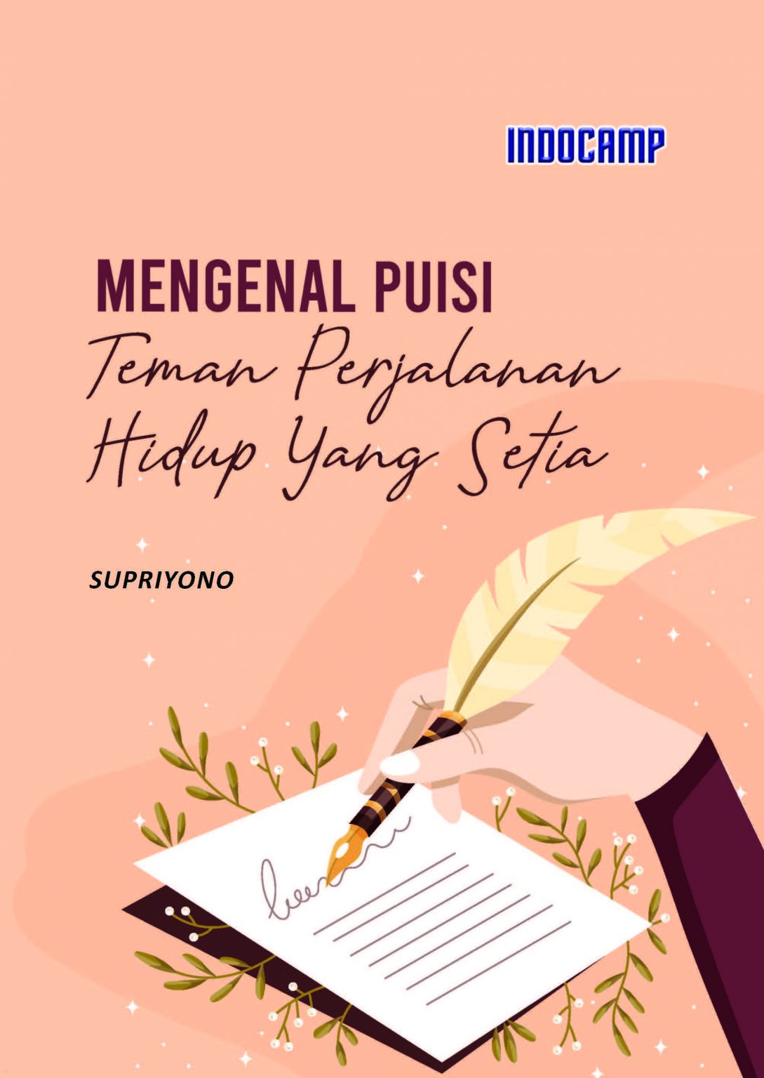 Mengenal Puisi: Teman Perjalanan Hidup Yang Setia | INDOCAMP
