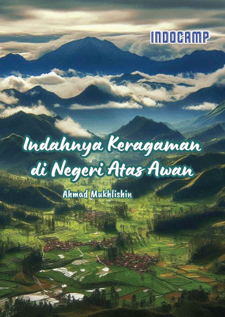 Indahnya Keragaman di Negeri atas Awan | INDOCAMP