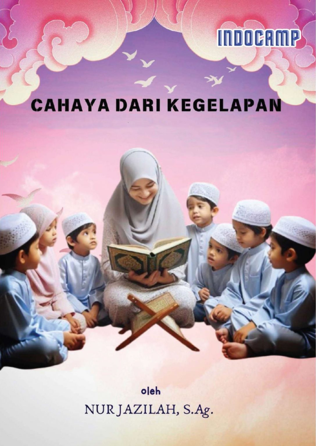 Cahaya Dari Kegelapan | INDOCAMP